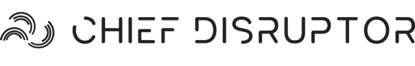 Welcome to Chief Disruptor