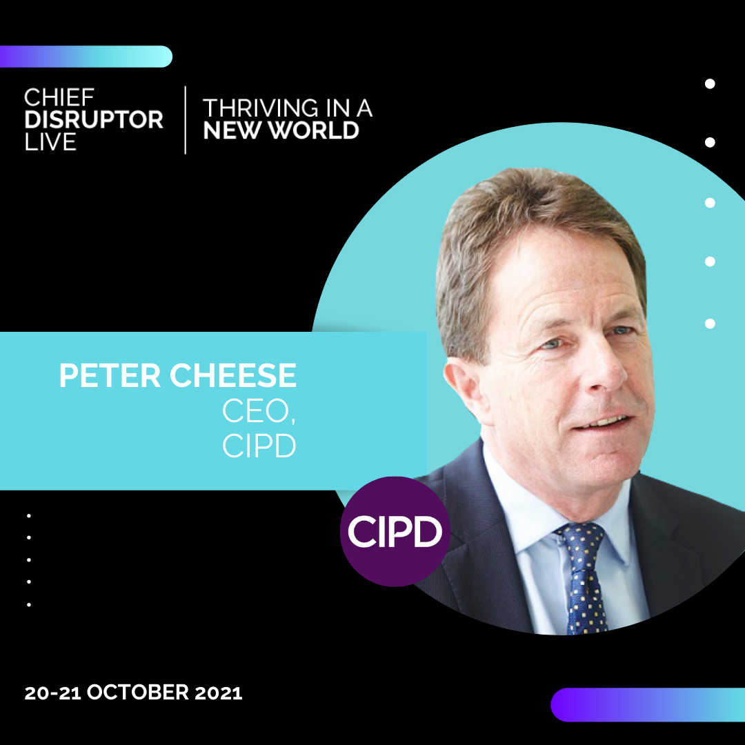 Find out more about Peter Cheese, CEO, CIPD